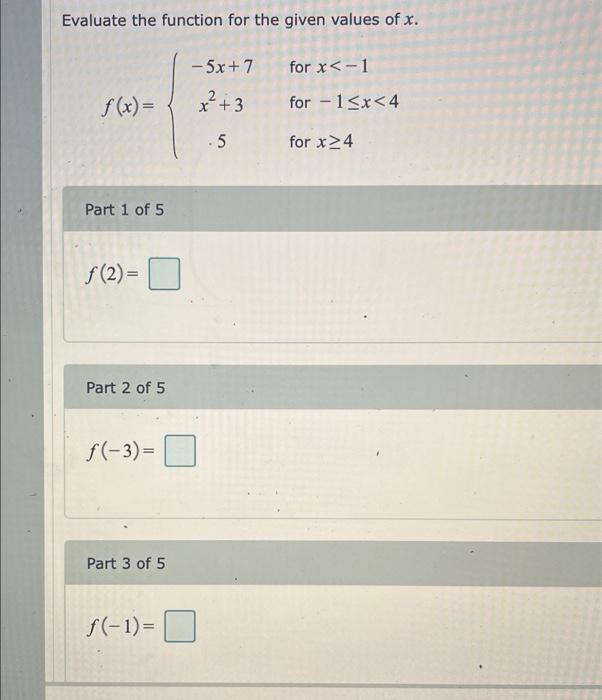 Solved Evaluate The Function F X 4 For The Given Value