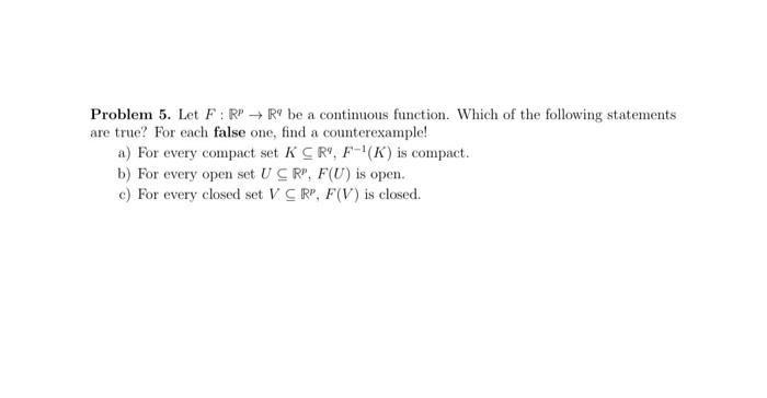 Solved Problem 5. Let F:Rp→Rq be a continuous function. | Chegg.com