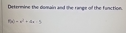 Solved Determine the domain and the range of the | Chegg.com