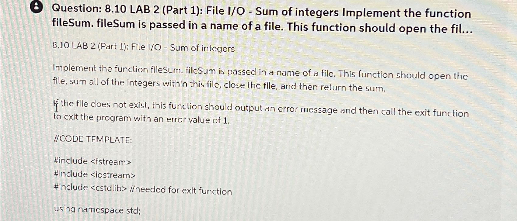 Solved (3) ﻿Question: 8.10 ﻿LAB 2 (Part 1): File I/O - ﻿Sum | Chegg.com