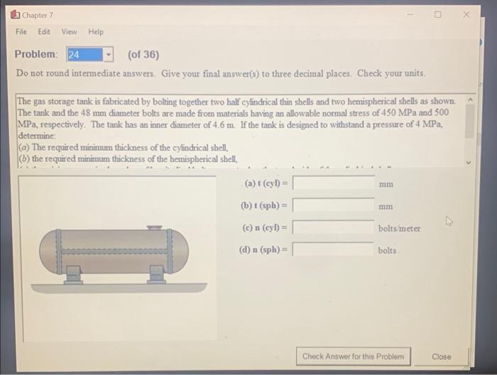 Solved The gas storage tank is fabricated by bolting | Chegg.com