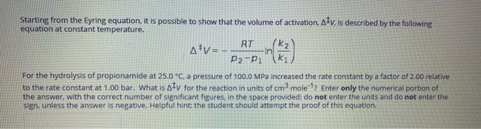 Solved RT (K2 Starting from the Eyring equation, it is | Chegg.com