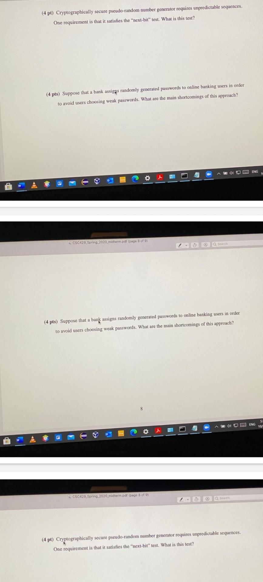 Solved (4 pt) Cryptographically secure pseudo-random number | Chegg.com Solved (4 pt) Cryptographically secure pseudo-random number | Chegg.com