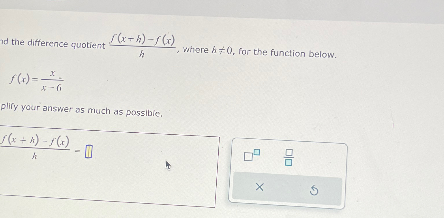 Solved ad the difference quotient f(x+h)-f(x)h, ﻿where h≠0, | Chegg.com