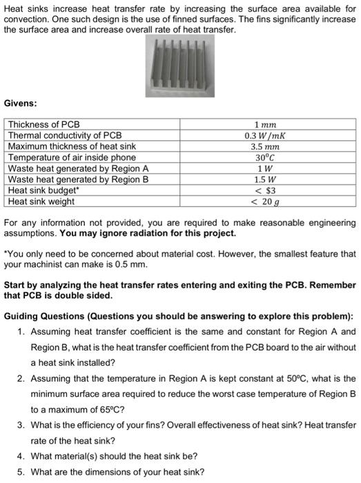 Solved Heat sinks increase heat transfer rate by increasing | Chegg.com