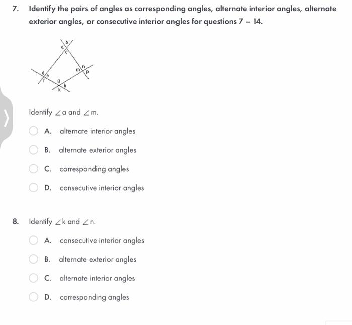 Solved 7. Identify the pairs of angles as corresponding | Chegg.com