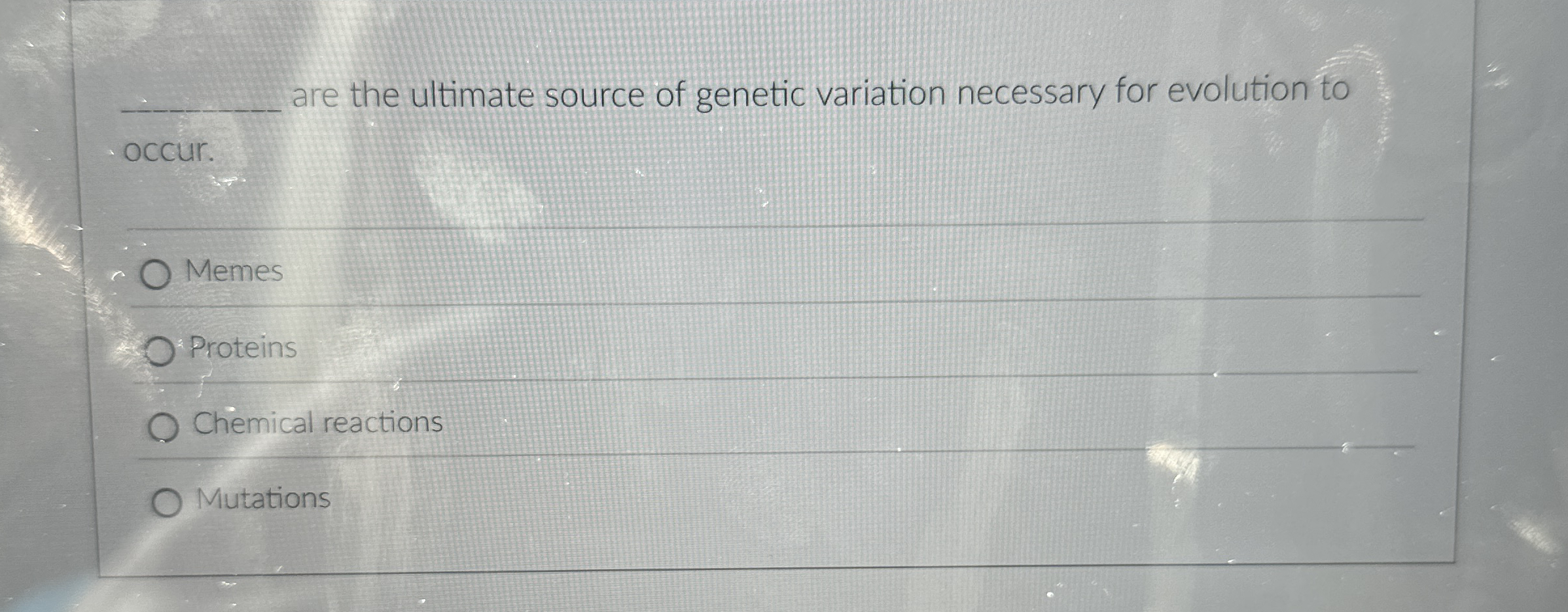 Solved q, ﻿are the ultimate source of genetic variation | Chegg.com