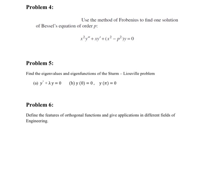 Solved Problem 4: Use the method of Frobenius to find one | Chegg.com