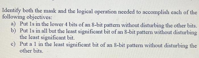 Solved Identify both the mask and the logical operation | Chegg.com