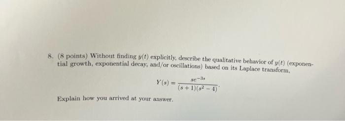 Solved 8. (8 points) Without finding y(t) explicitly, | Chegg.com