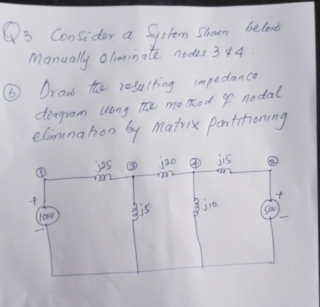Q3 ﻿consider a system shown below, manually eliminate | Chegg.com