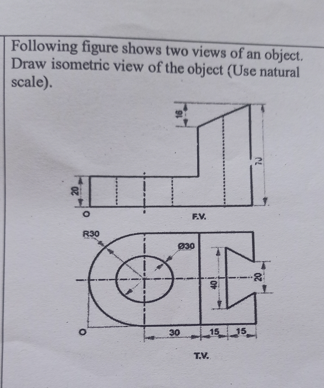 Solved Following figure shows two views of an object. Draw | Chegg.com