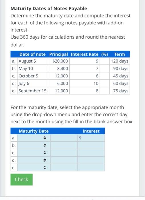 Solved Maturity Dates of Notes Payable Determine the | Chegg.com