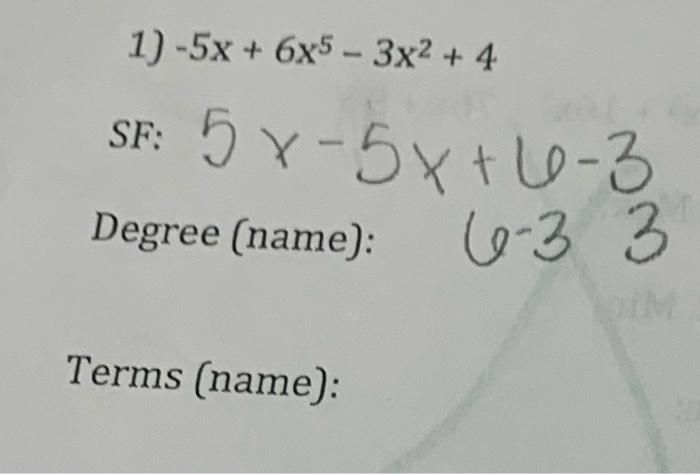 Solved 1 −5x 6x5−3x2 4 Sf 5x−5x 6−3 Degree Name 6−33
