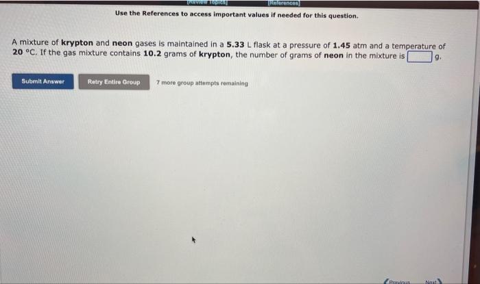 Solved A mixture of neon and methane gases, in a 7.16 L | Chegg.com