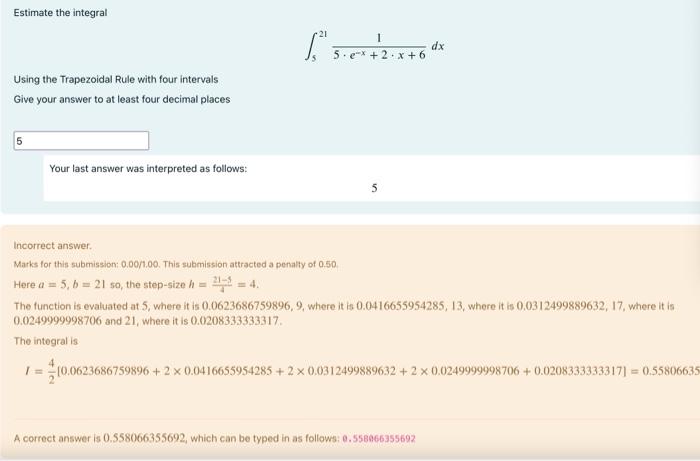 Solved Estimate the integral ∫5215⋅e−x+2⋅x+61dx Using the | Chegg.com