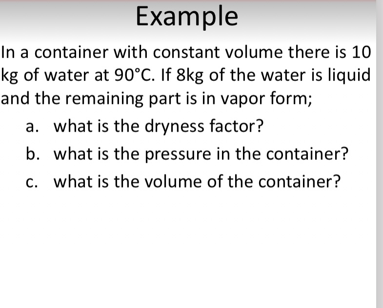 Solved ExampleIn a container with constant volume there is | Chegg.com