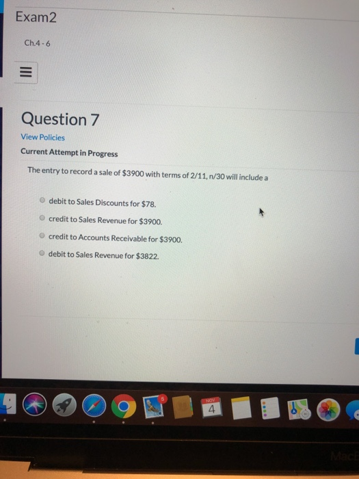 Solved Exam2 Ch.4-6 Question 7 View Policies Current Attempt | Chegg.com
