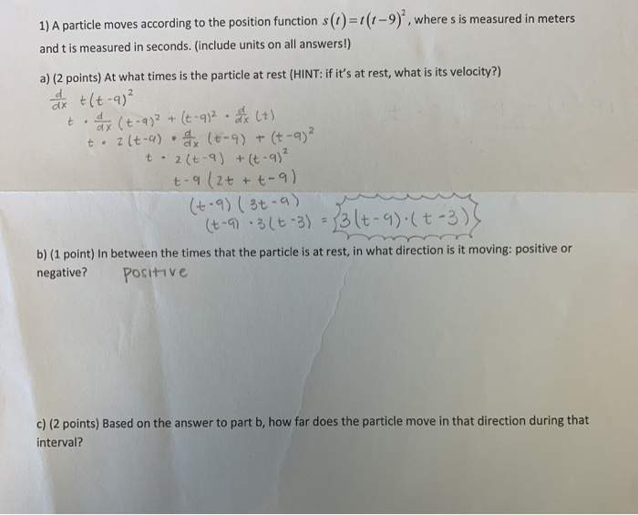 Solved 1)A particle moves according to the position function | Chegg.com