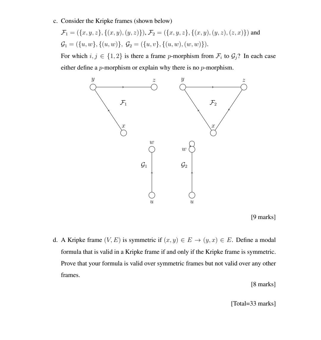 Solved 3. Y a. Consider a Kripke frame F = ({r,y,z},{(x,x), | Chegg.com