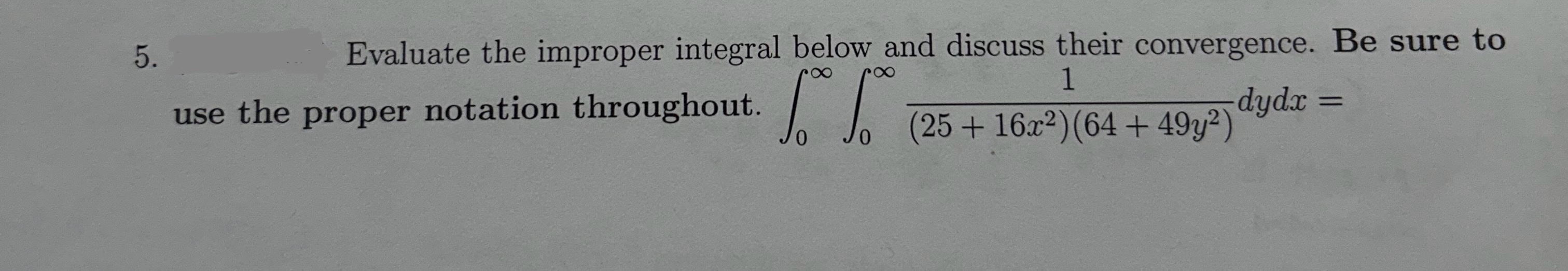 Solved Evaluate the improper integral below and discuss | Chegg.com