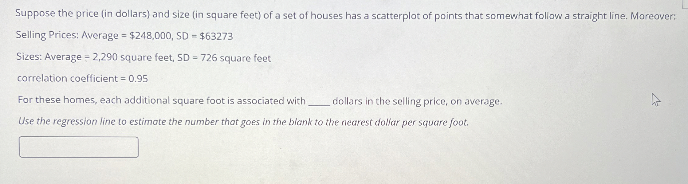 Solved Suppose the price (in dollars) ﻿and size (in square | Chegg.com