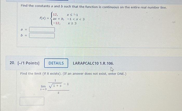 Solved Find the constants a and b such that the function is | Chegg.com