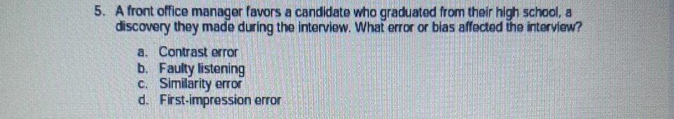 Solved A front office manager favors a candidate who | Chegg.com