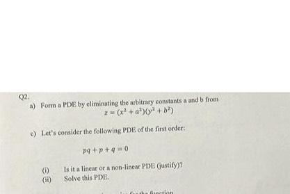 Solved Q2.a) ﻿Forn a PDE by eliminating the abbitrary | Chegg.com