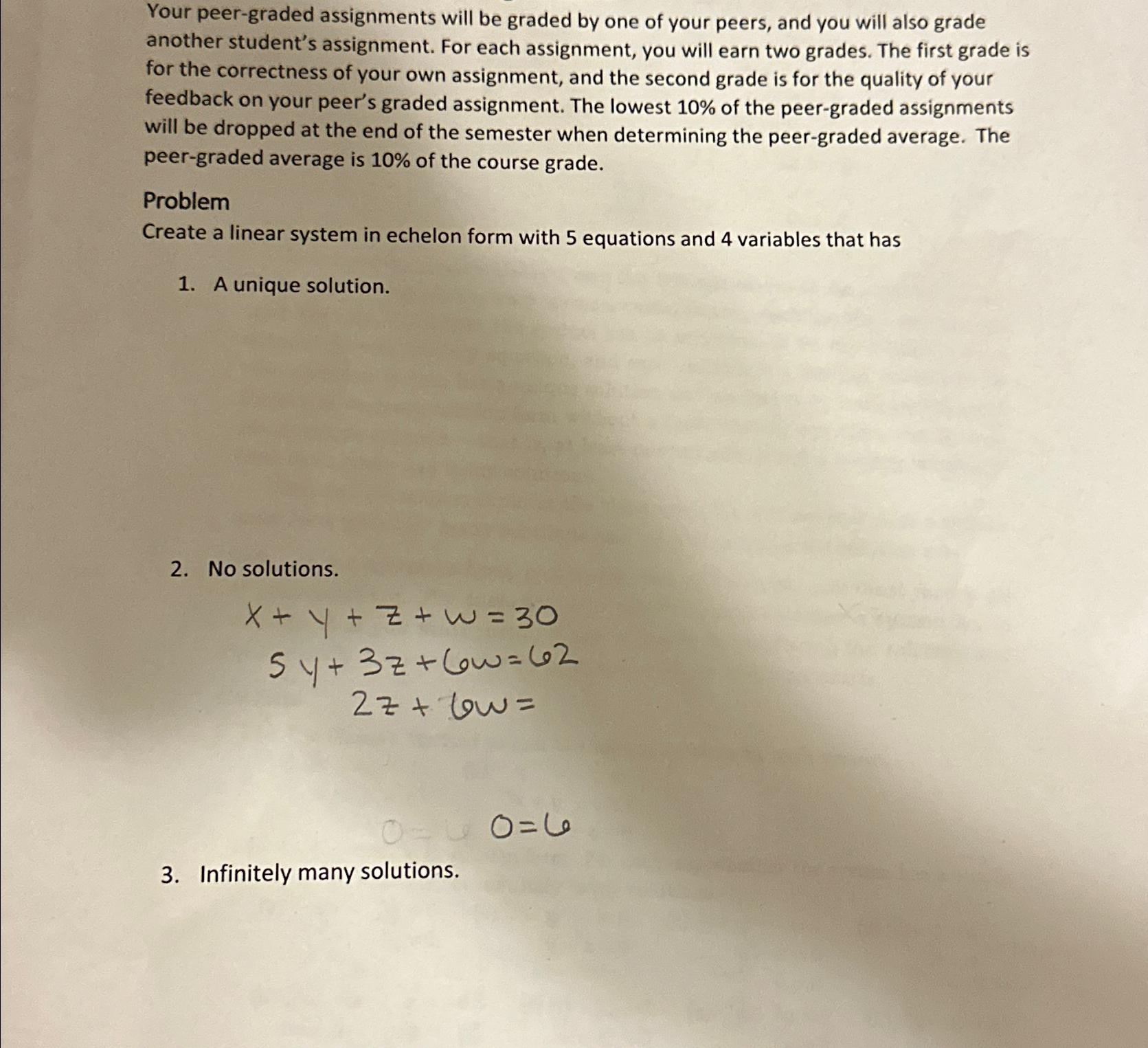 Solved Your peer-graded assignments will be graded by one of | Chegg.com