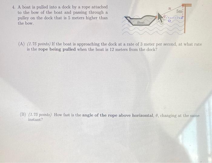 Solved R 5m 4. A boat is pulled into a dock by a rope | Chegg.com