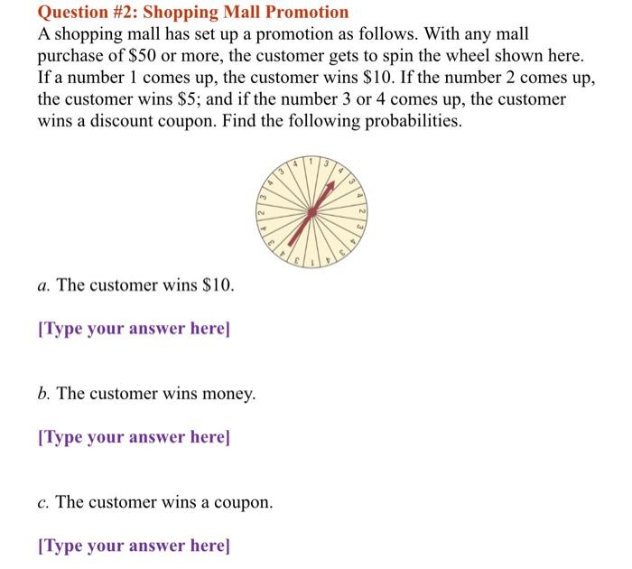 Solved Question # 2: Shopping Mall Promotion A shopping mall | Chegg.com