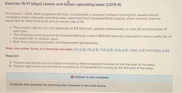 Exercise 15-17 (Algo) Lessee and lessor; operating | Chegg.com