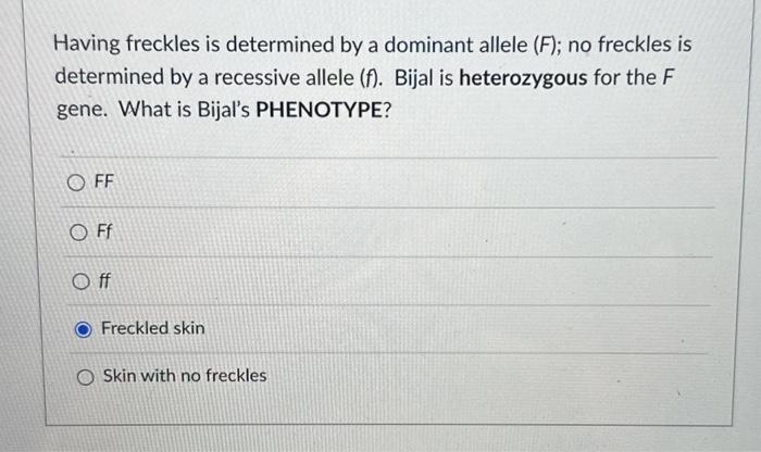 Solved Having freckles is determined by a dominant allele | Chegg.com