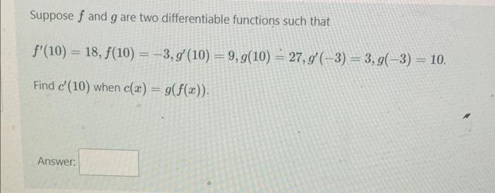 Solved Suppose f and g are two differentiable functions such | Chegg.com