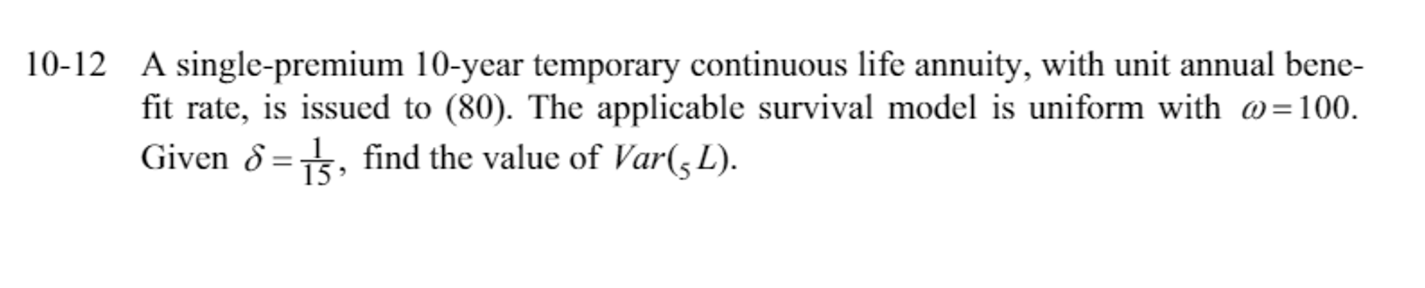 Solved 10-12 ﻿A single-premium 10-year temporary continuous | Chegg.com