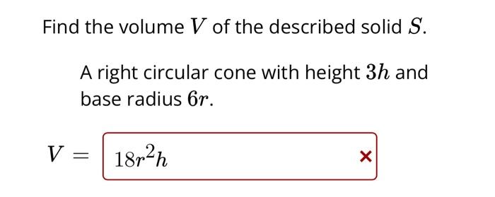 Solved Find the volume V of the described solid S. A right | Chegg.com