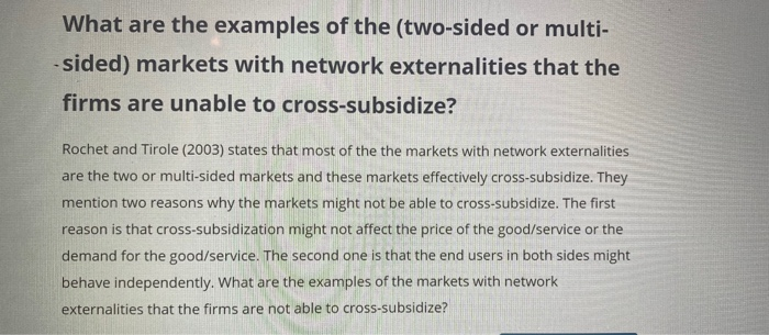 Solved what are examples of two-sided markets with network | Chegg.com