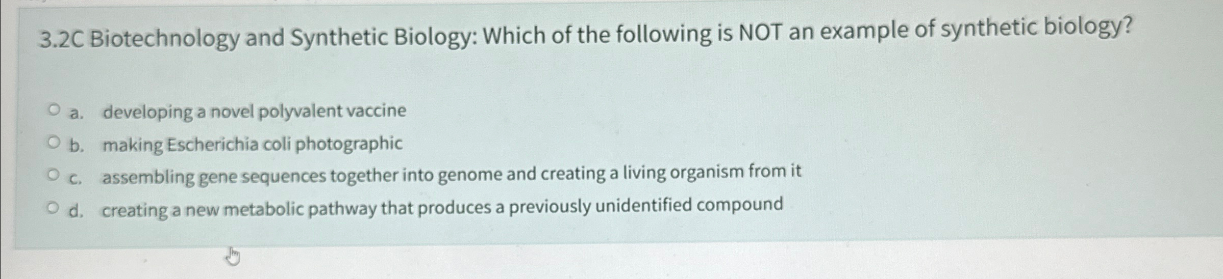 Solved 3.2C Biotechnology and Synthetic Biology: Which of | Chegg.com