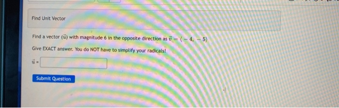Solved Find Unit Vector Find A Vector ū With Magnitude 6 8552