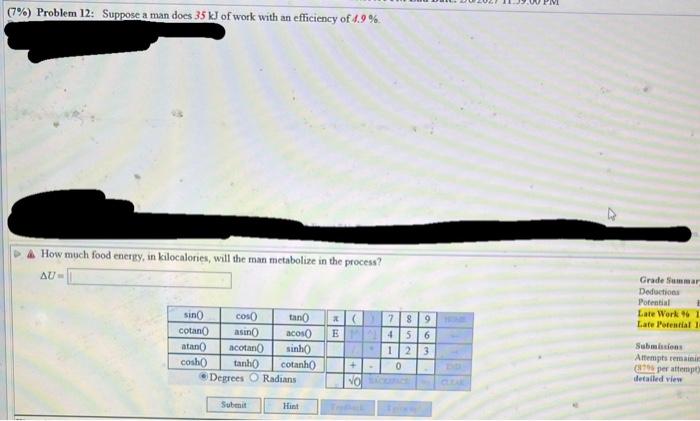 Solved (7\%) Problem 12: Suppose a man does 35 kJ of work | Chegg.com