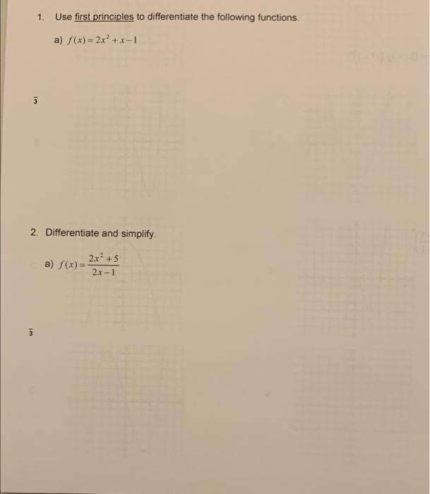 Solved 1. Use first principles to differentiate the | Chegg.com