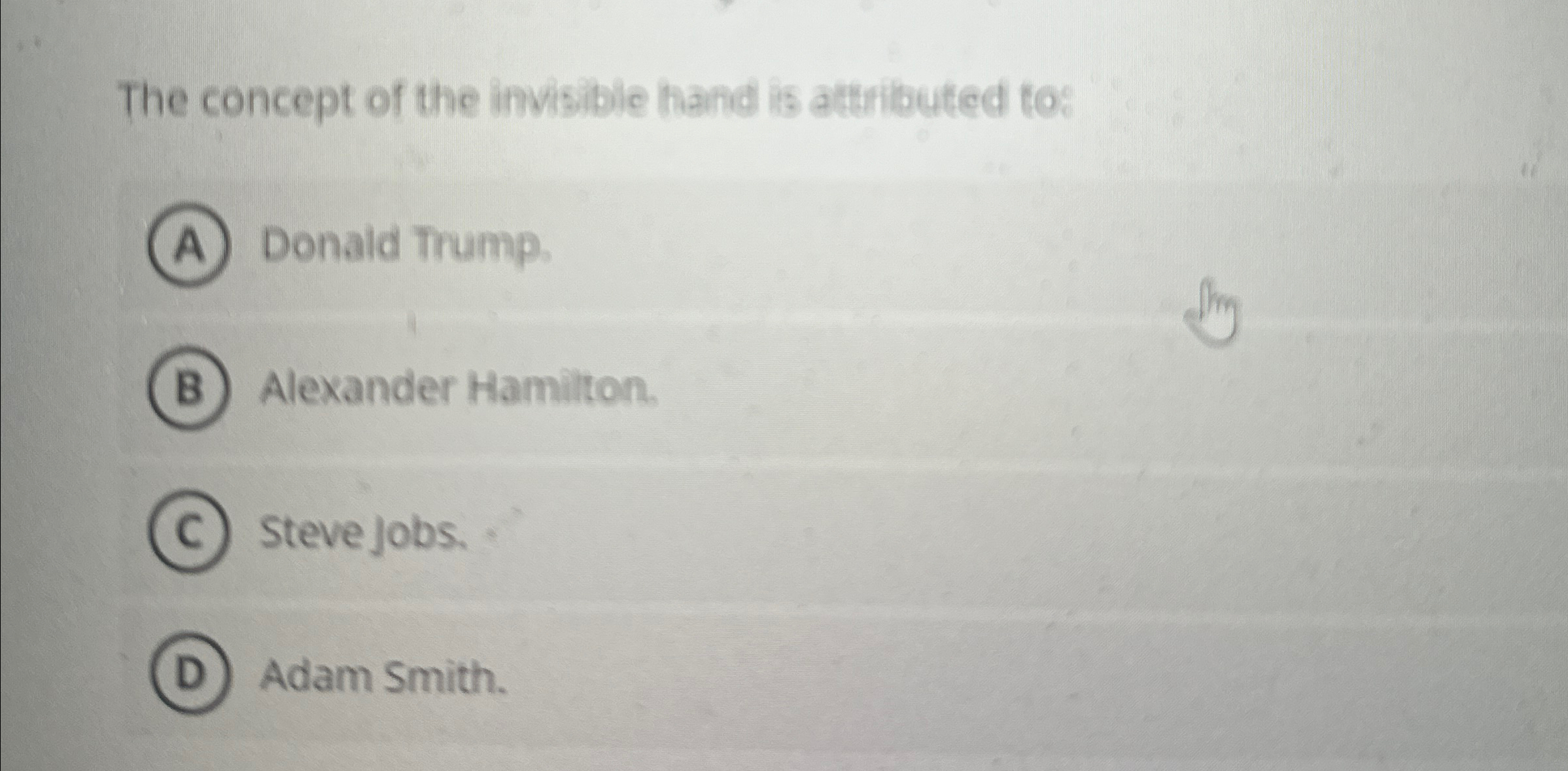 Solved The concept of the invisible hand is attributed | Chegg.com