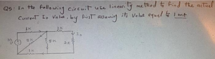 Solved Q5: In the following circuit use linearity method to | Chegg.com