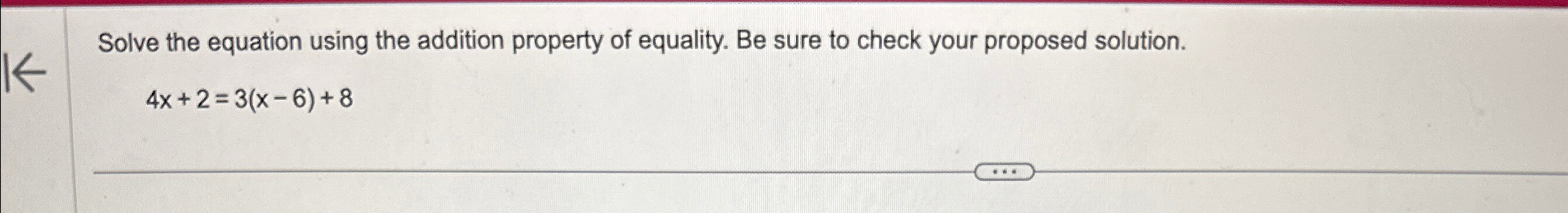 Solved Solve the equation using the addition property of | Chegg.com