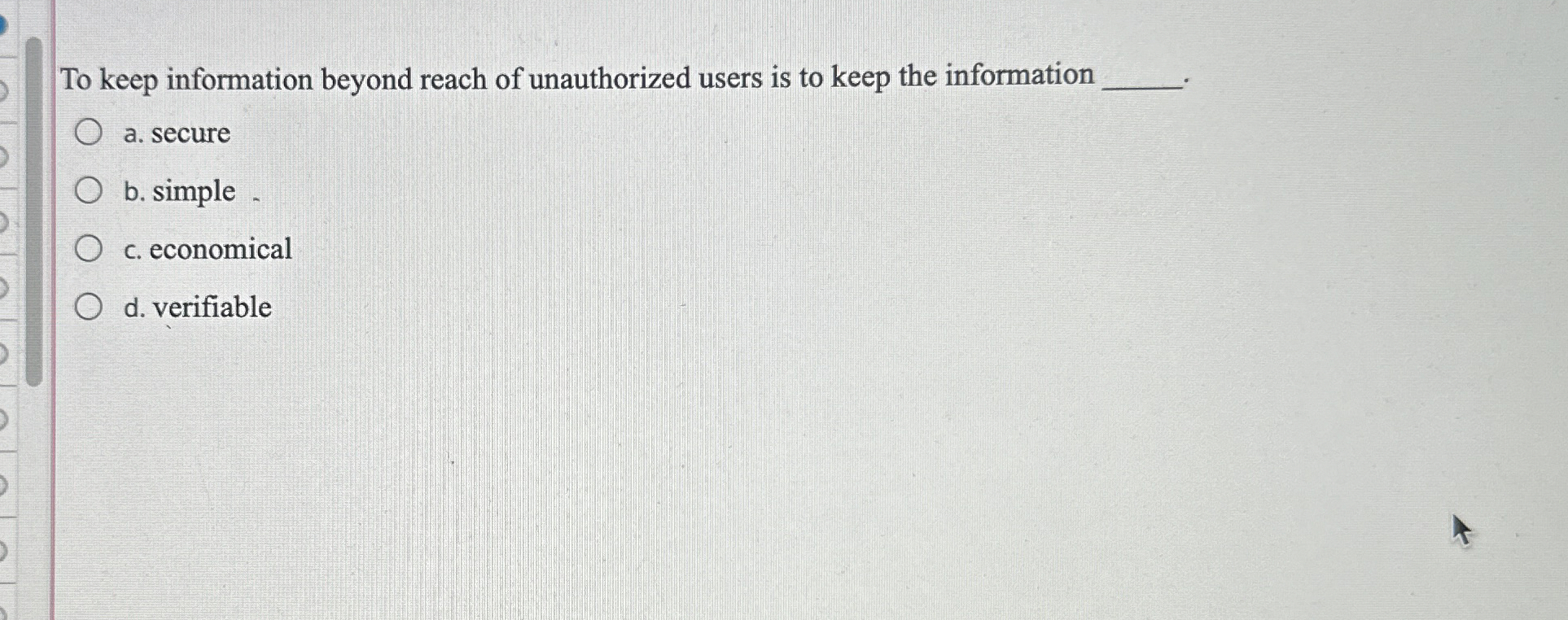 Solved To keep information beyond reach of unauthorized | Chegg.com