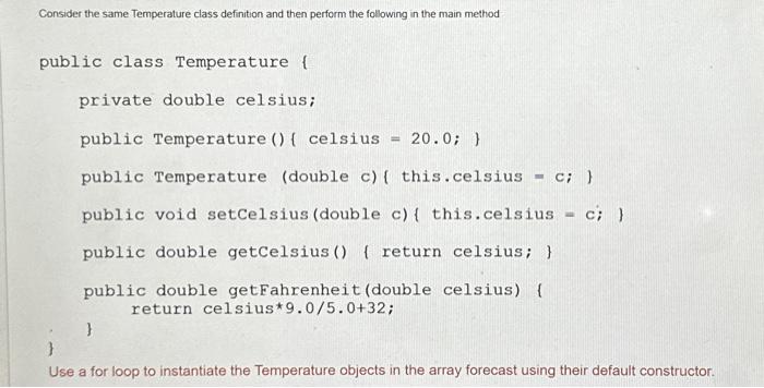 Consider the same Temperature class definition and | Chegg.com