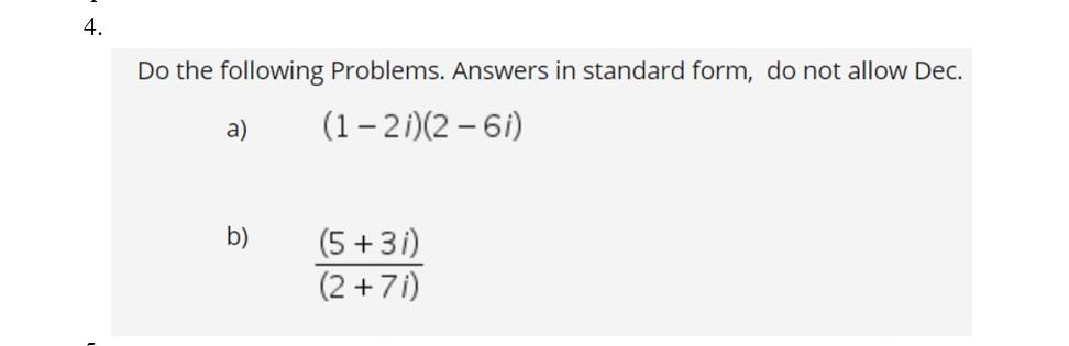 Solved Do the following Problems. Answers in standard form, | Chegg.com