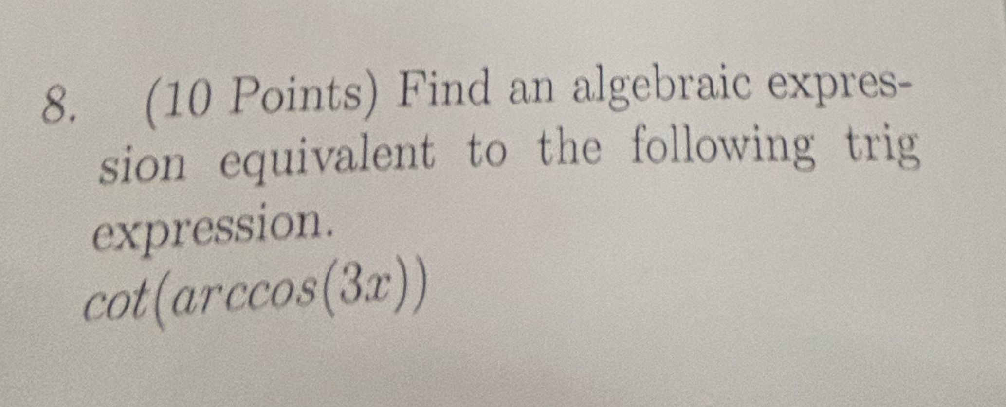 Solved (10 ﻿Points) ﻿Find an algebraic expression equivalent | Chegg.com