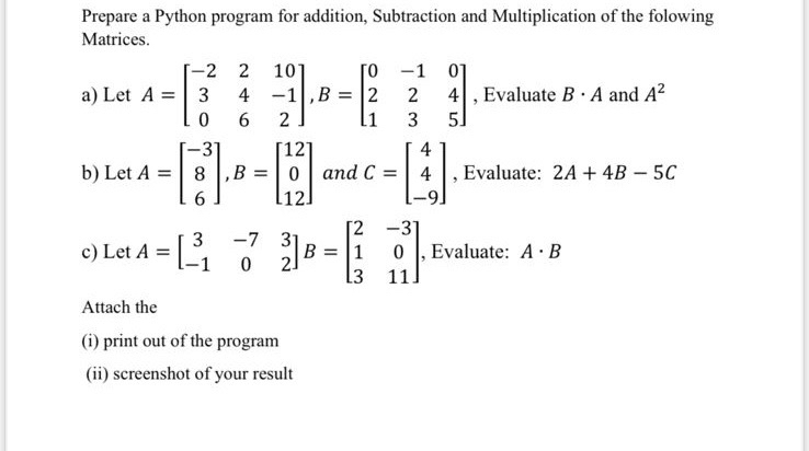 Solved Prepare a Python program for addition, Subtraction | Chegg.com
